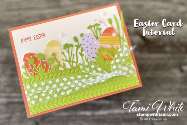 Easter Card Tutorial | Stampin' Up! | StampWithTami.com