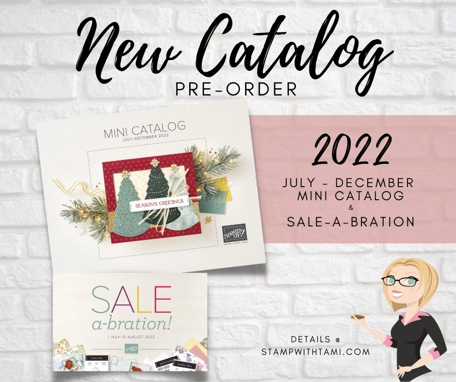 2022 Mini Catalog Pre-Order & Sale-A-Bration | Stampin Up | StampWithTami