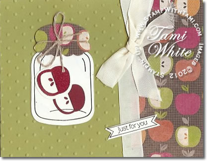Perfectly Preserved Jar Card - Part 1 - Stampin' Up! Demonstrator: Tami ...