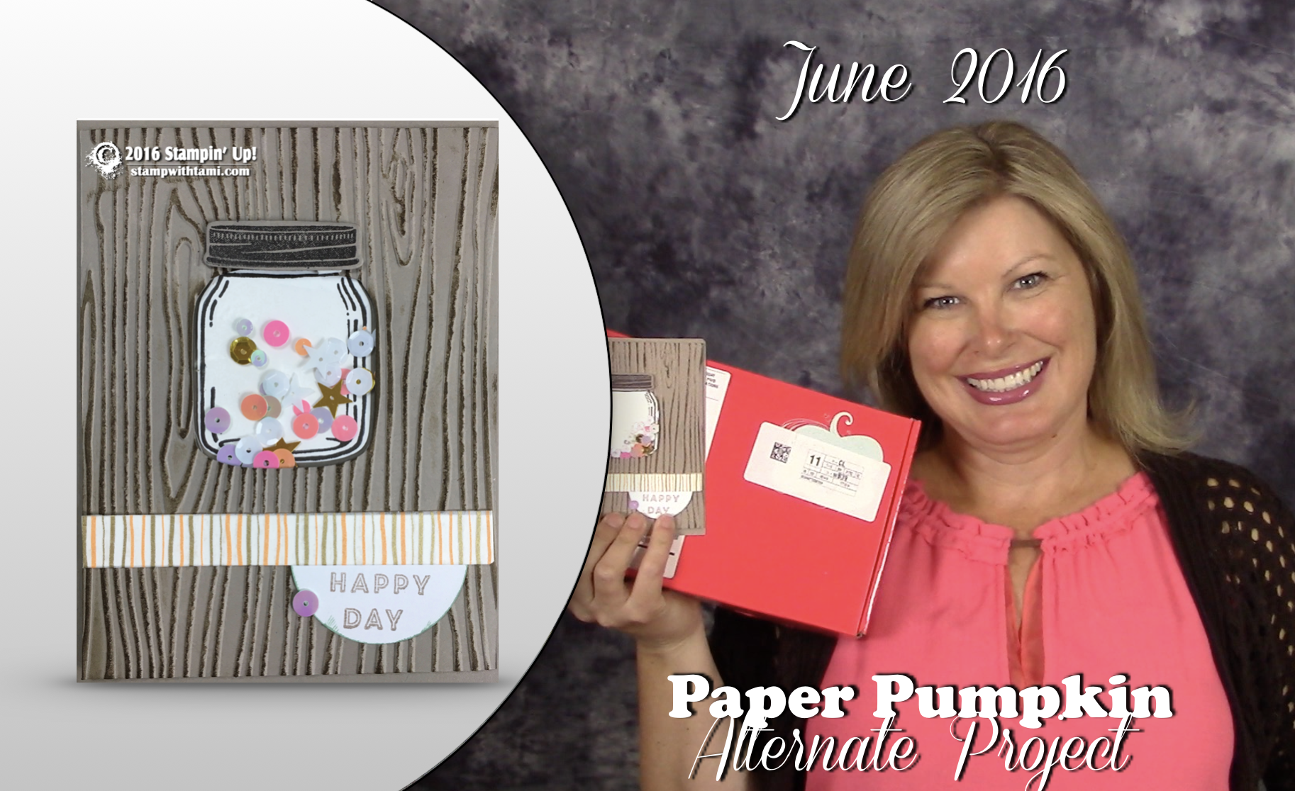 VIDEO: June Paper Pumpkin Kit, Alternate Projects & Giveaway - Stampin ...
