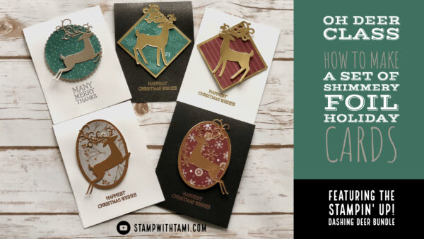 ONLINE VIDEO: Oh Deer Class Foil and Shimmer Misting Card Set Class ...