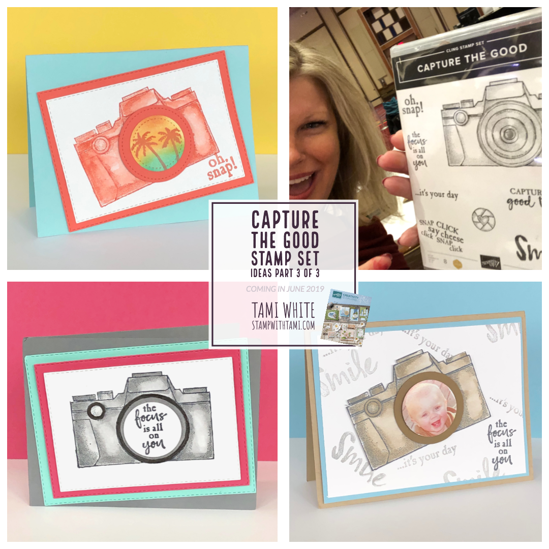 My Capture the Good Camera Stamp Set - Part 3 of 3 - Stampin' Up ...