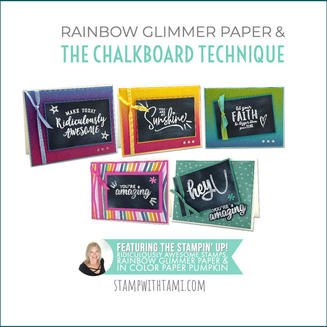 Rainbow Glitter Paper & the Chalkboard Technique | StampWithTami.com
