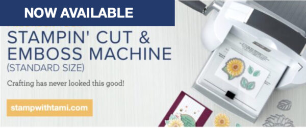 Stampin' Cut & Emboss Machine | Stampin' Up! | StampWithTami.com