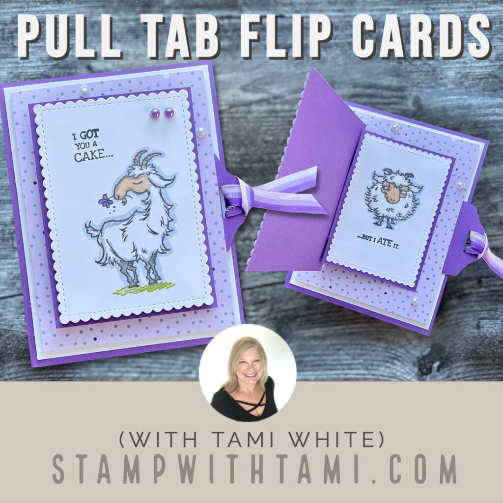 Flippin' Goats Cards | Stampin' Up! | StampWithTami.com