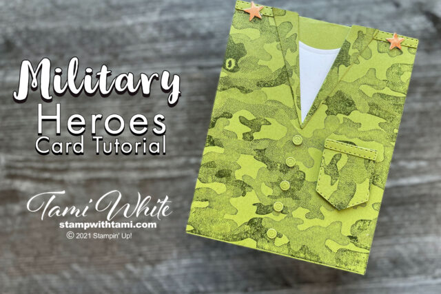 Military Hero Card Tutorial | Stampin' Up! | StampWithTami.com