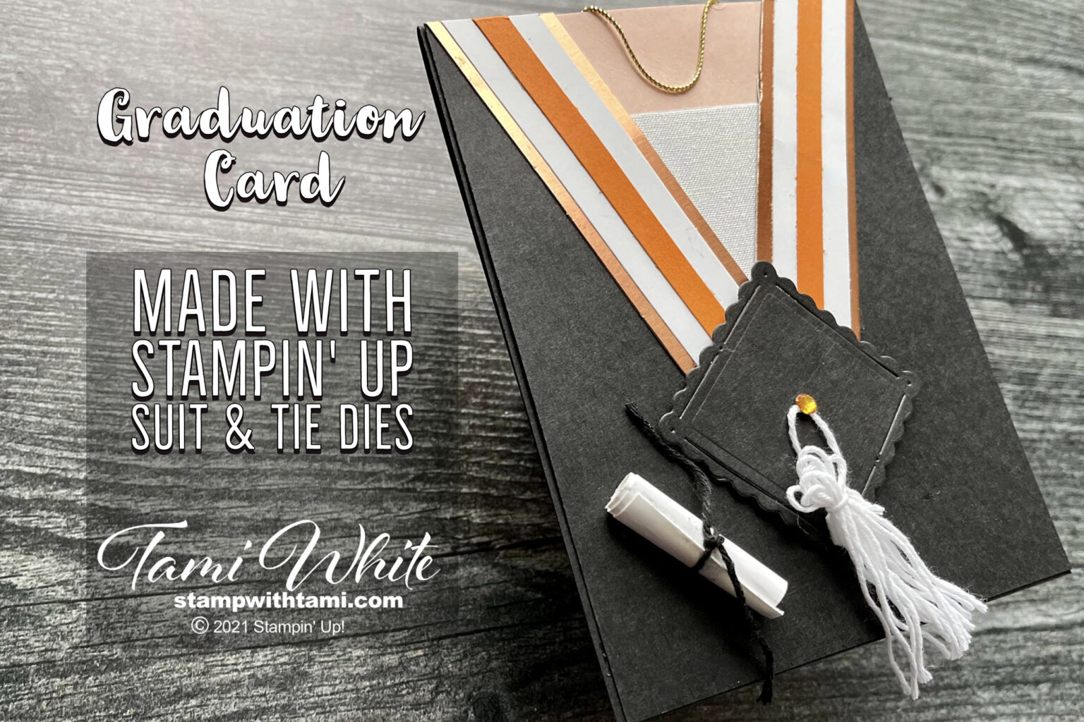 Graduation Cap & Gown Cards | Stampin' Up! | StampWithTami.com