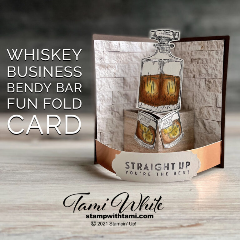 Whiskey Business Bendy Bar Card | Stampin' Up! | StampWithTami.com