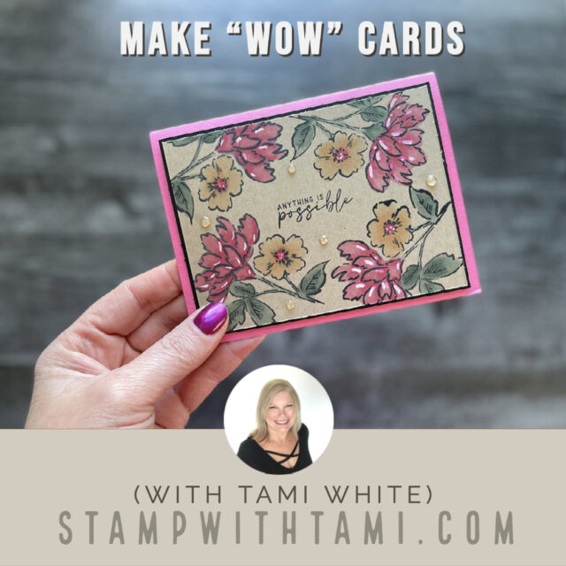 How To Make WOW Card | Stampin' Up! | StampWithTami.com
