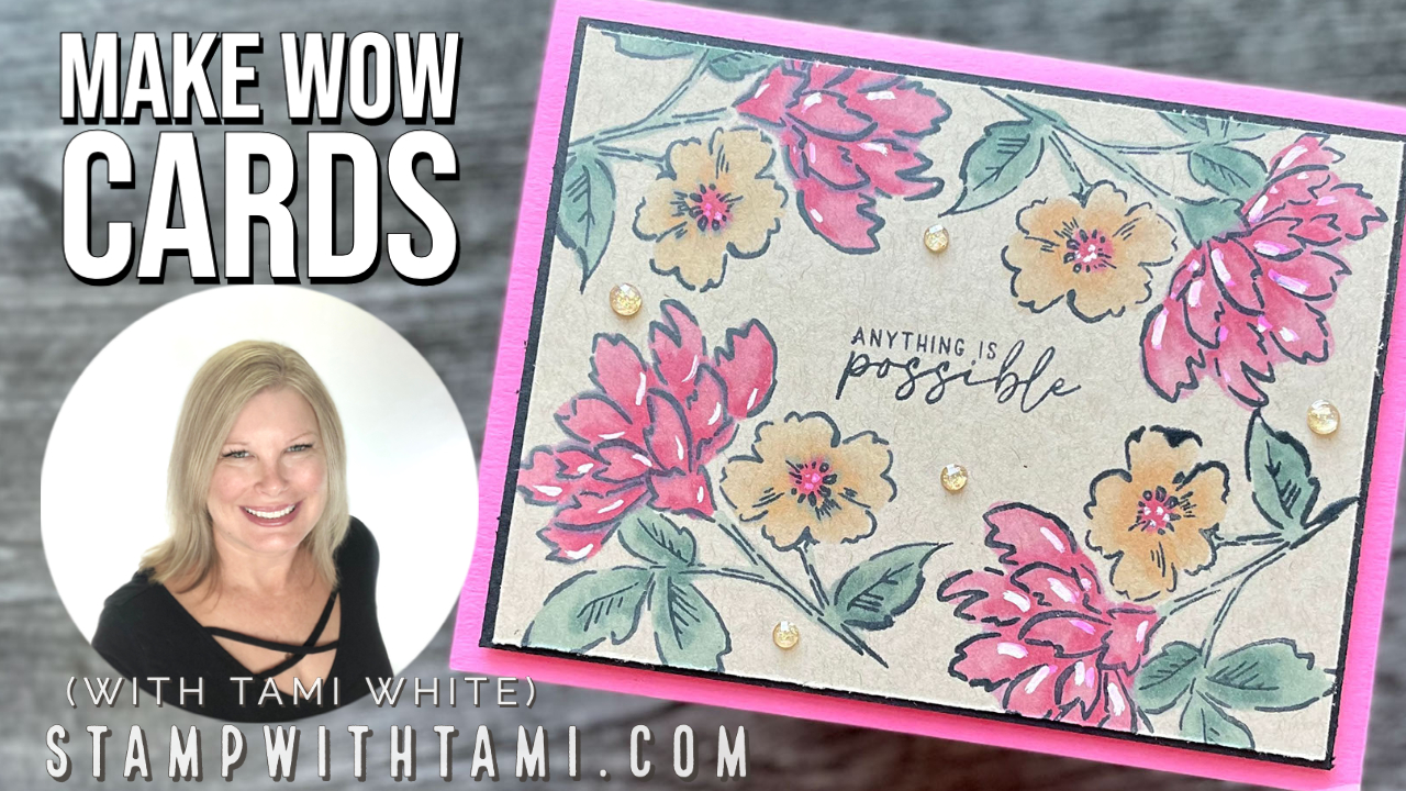How To Make WOW Card | Stampin' Up! | StampWithTami.com