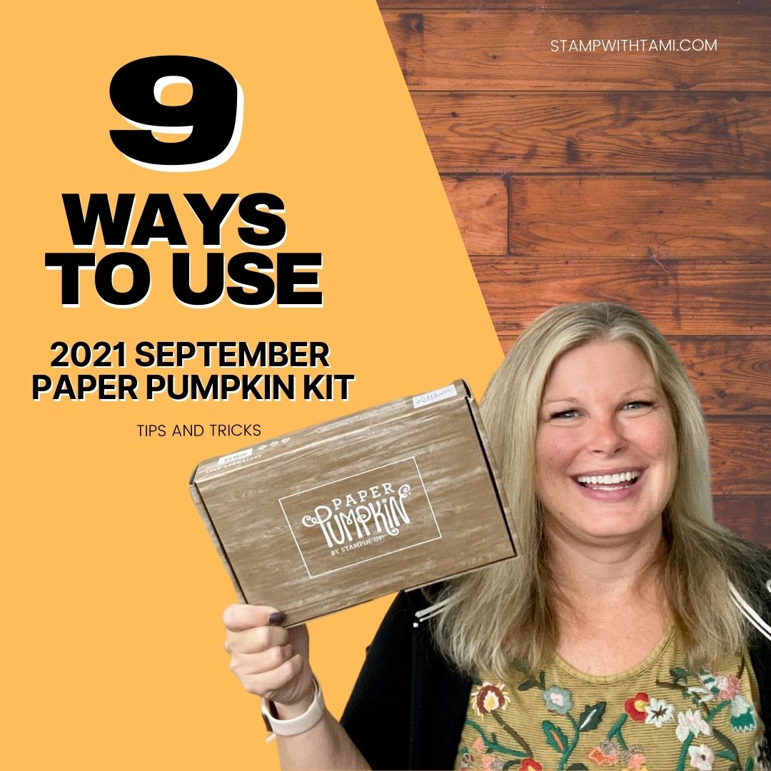 2021 September Paper Pumpkin Kit: Haunts & Harvest | StampWithTami