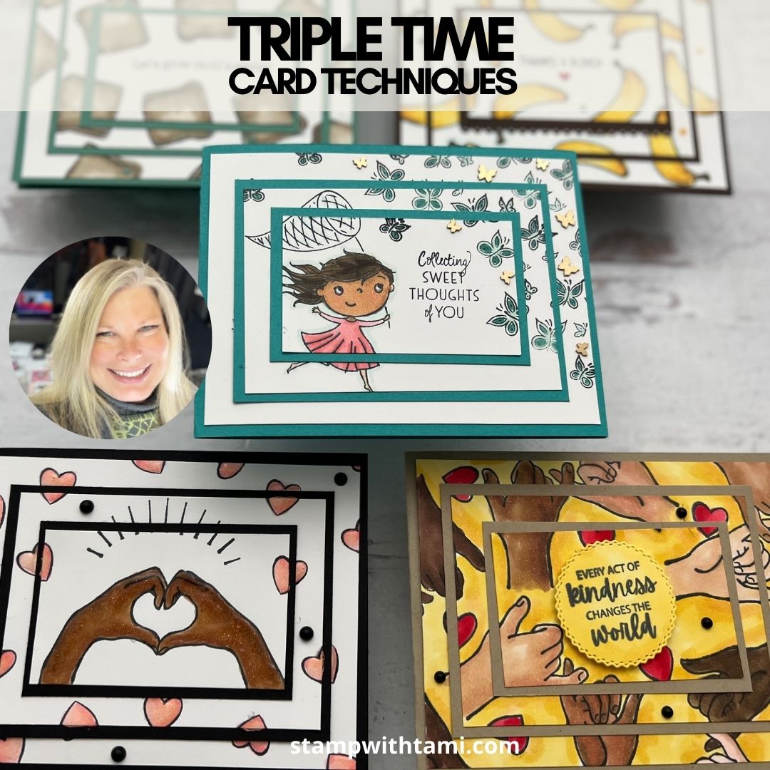 Triple Time Techniques with Stampin’ Blends - Stampin' Up! Demonstrator ...