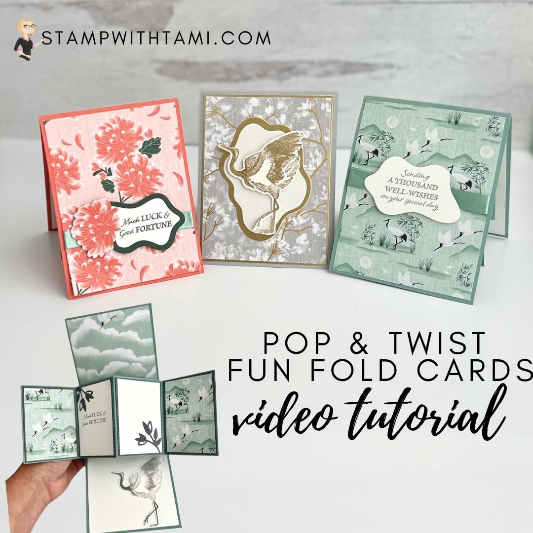Pop & Twist Fun Fold Cards | Stampin Up | StampWithTami.com