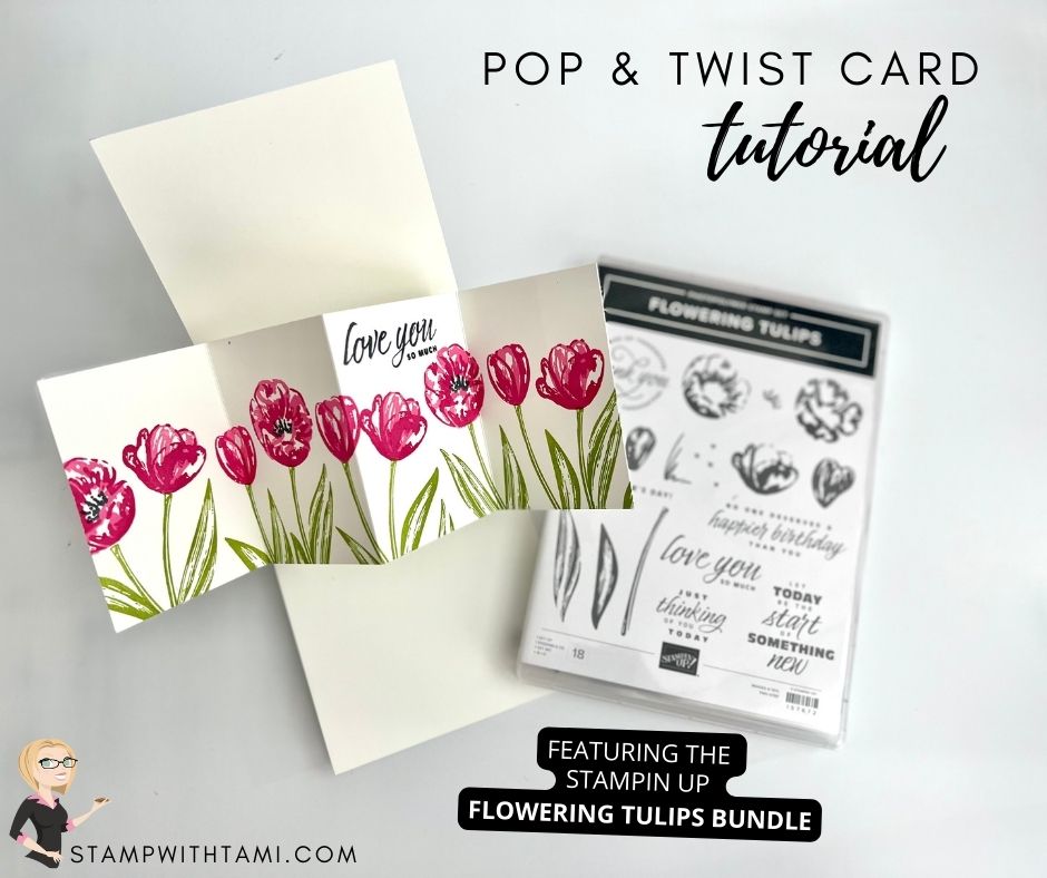 Stampin Up Flowering Tulips Fun Fold Cards | Pop & Twist Series