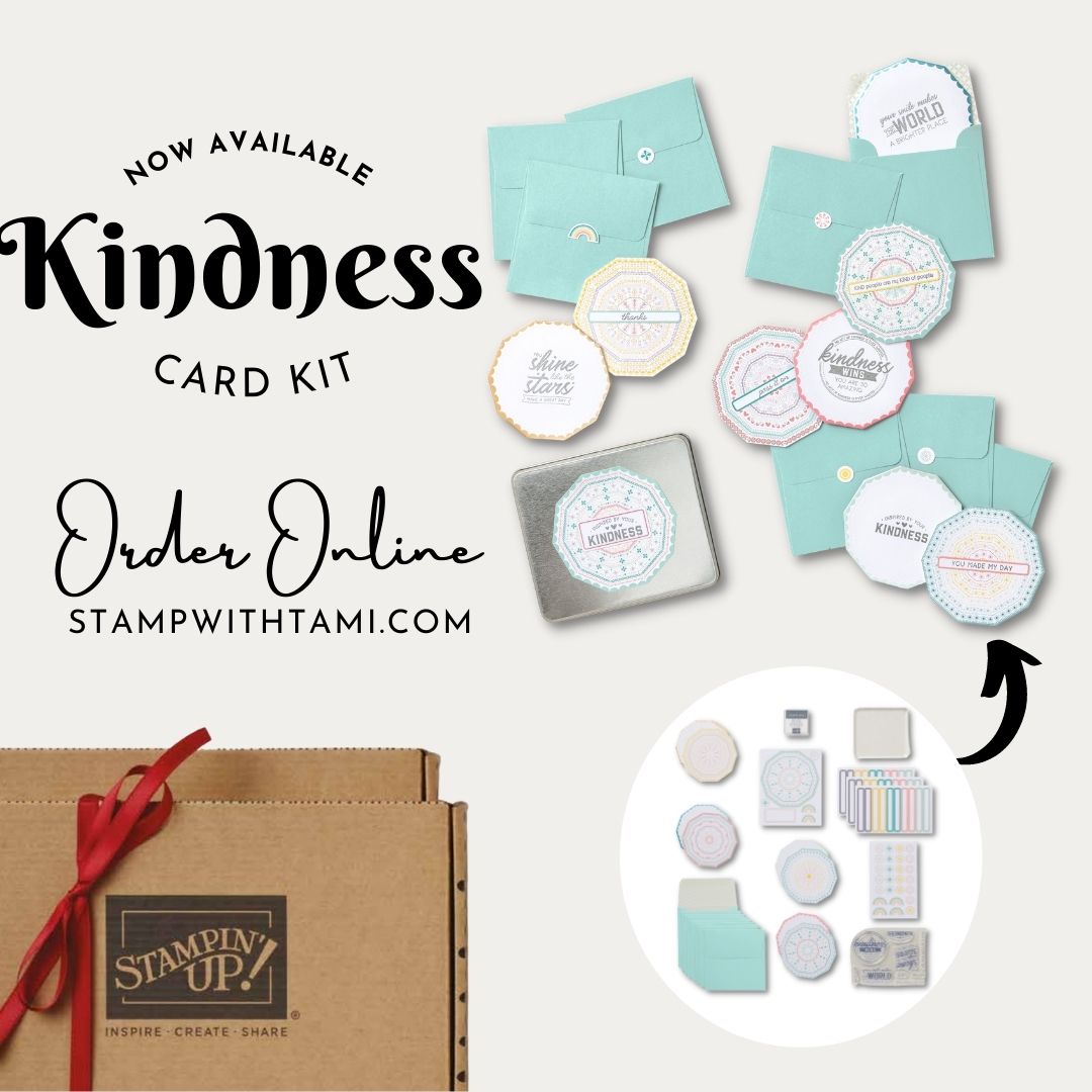 Kindness Cards Kit | Stampin Up | StampWithTami.com