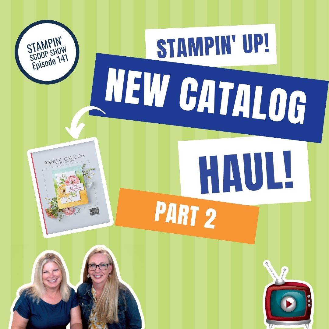 New Catalog Haul | Stampin Up | StampWithTami.com