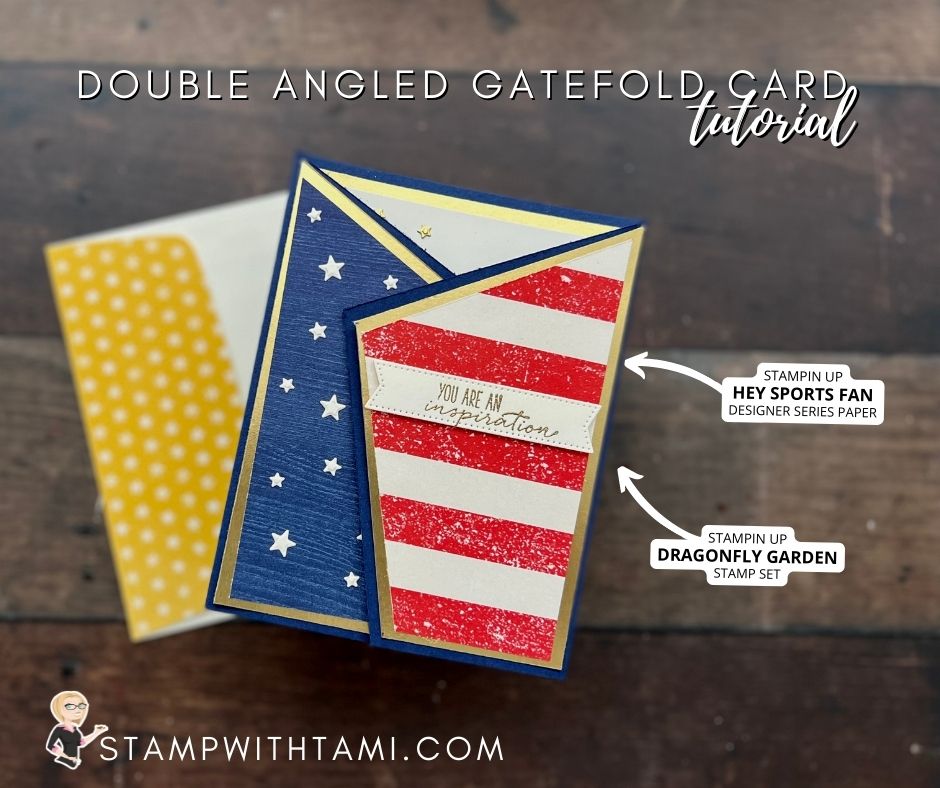 Hey Sports Fan Americana [Angled Gatefold Series - Card 8] | Stampin Up Fun Fold Cards