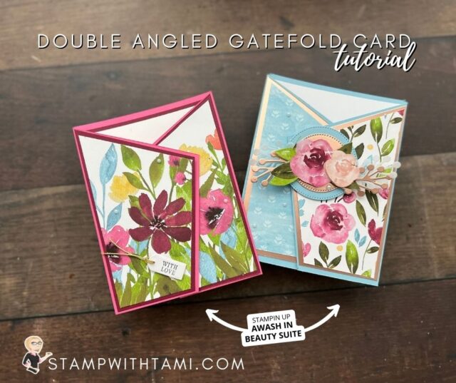 Awash in Beauty [Angled Gatefold Series - Cards 6 & 7] | Stampin Up Fun Fold Cards