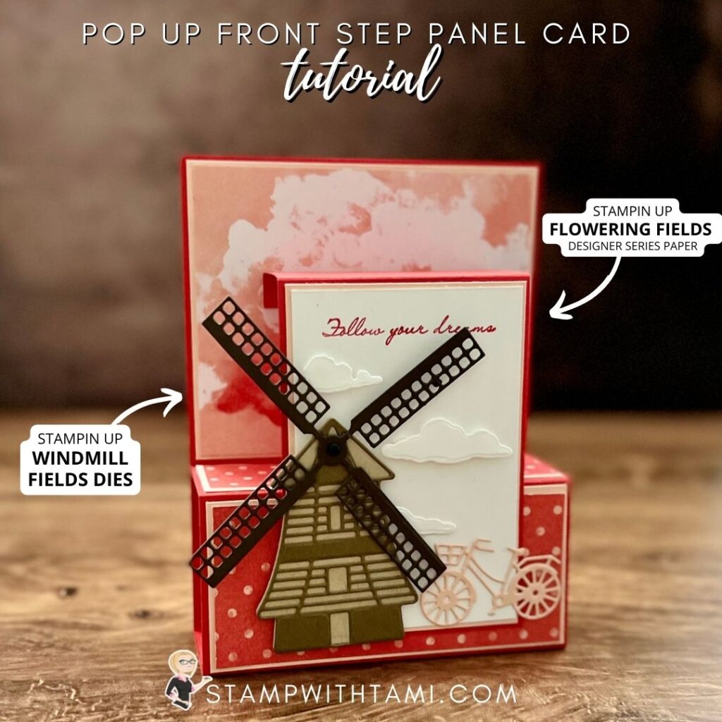 Stampin Up Windmill Card [Pop Up Step Series Card 12] StampWithTami.com