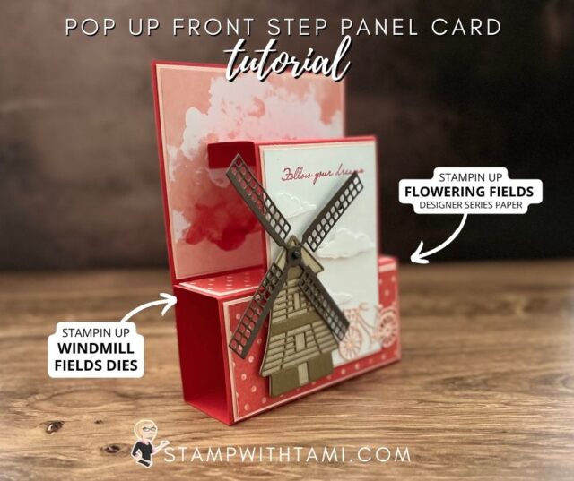 Stampin Up Windmill Card [Pop Up Step Series Card 12] StampWithTami.com