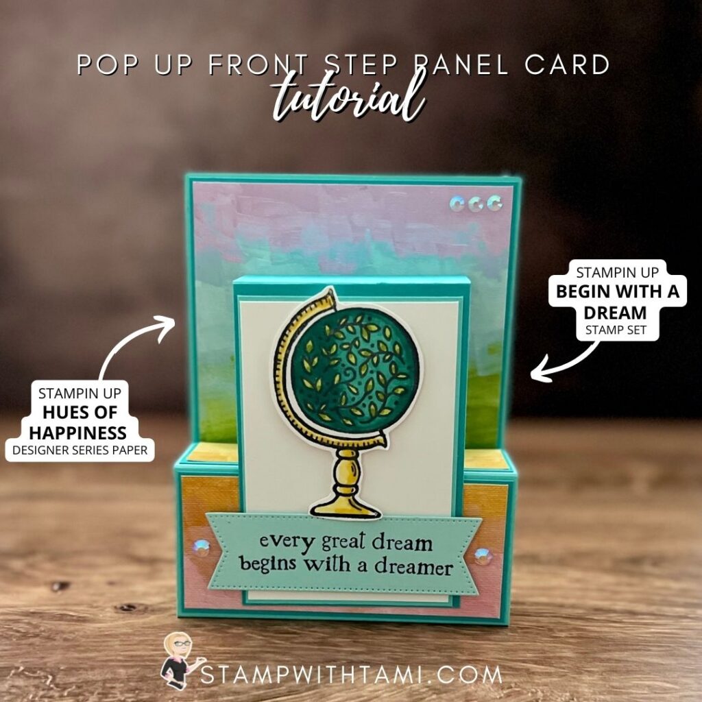 Pop Up Step Series | Stampin Up Begin with a Dream Card