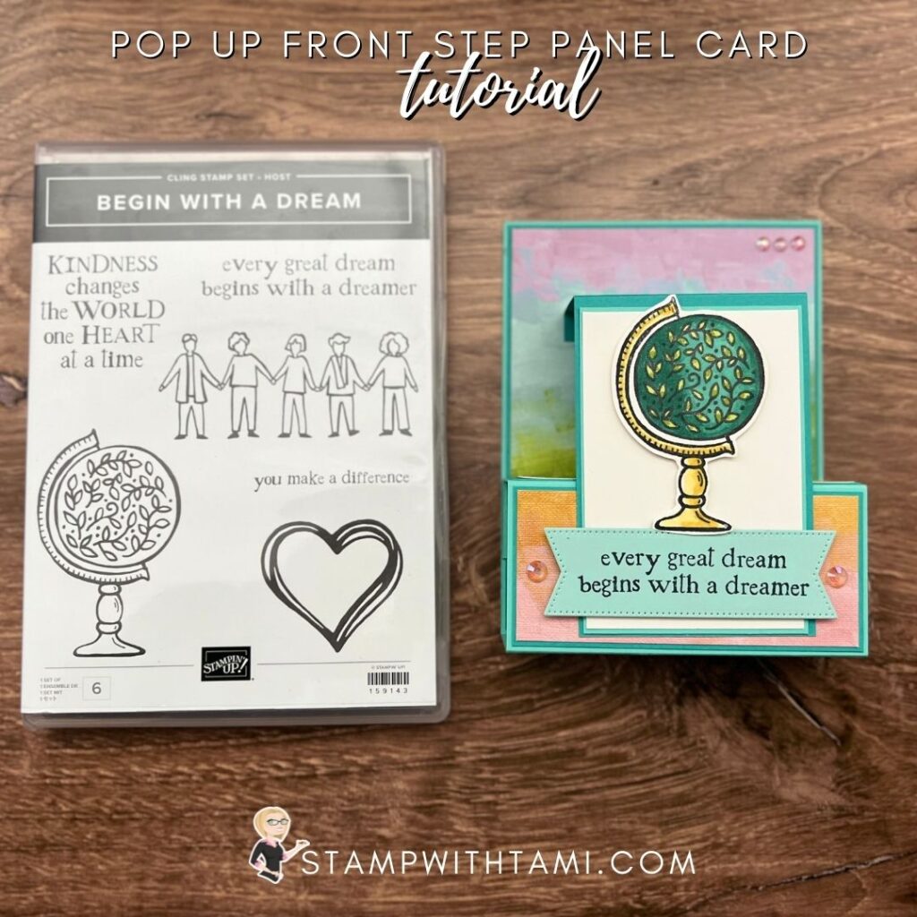 Pop Up Step Series | Stampin Up Begin with a Dream Card
