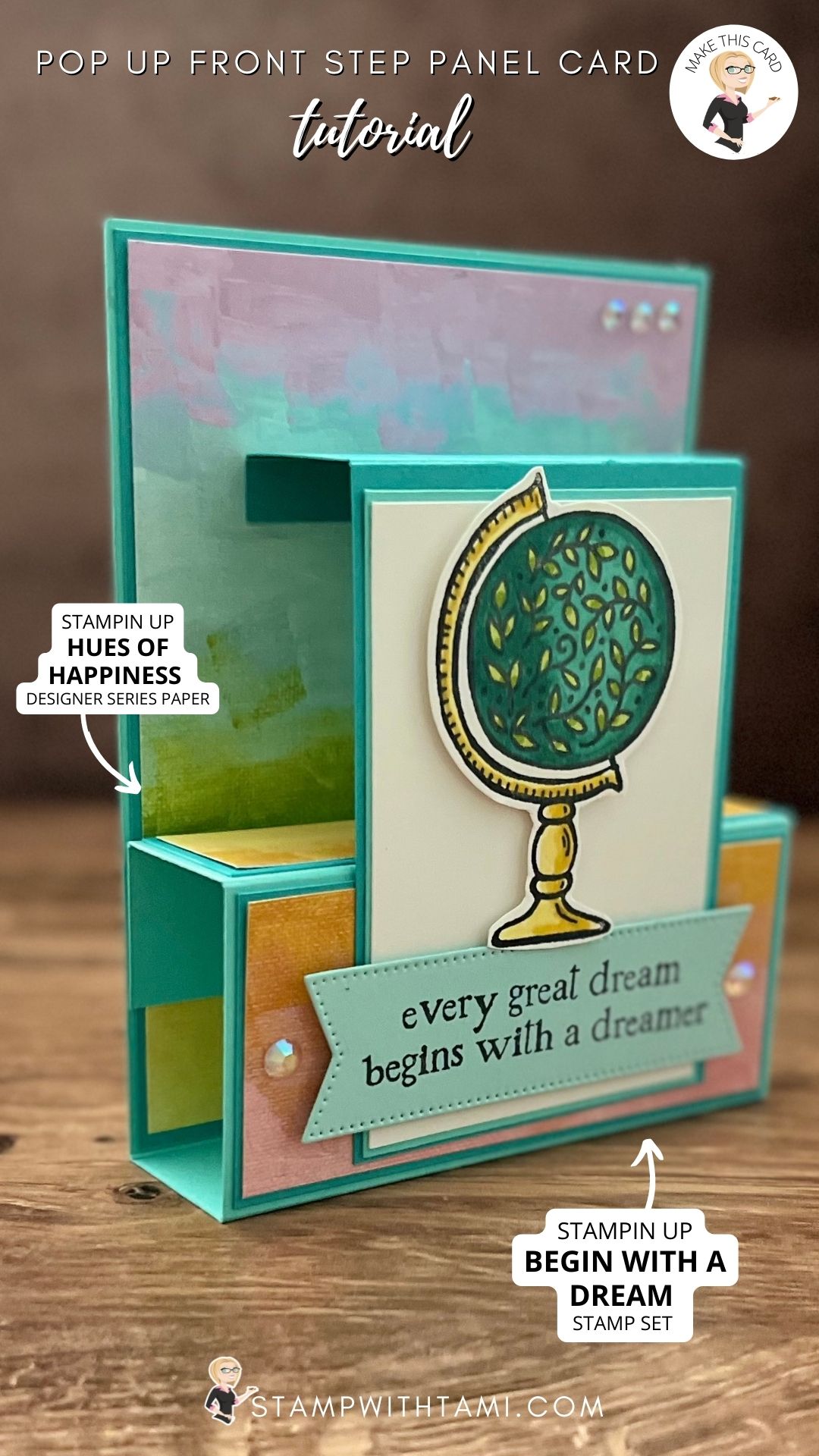 Pop Up Step Series | Stampin Up Begin with a Dream Card