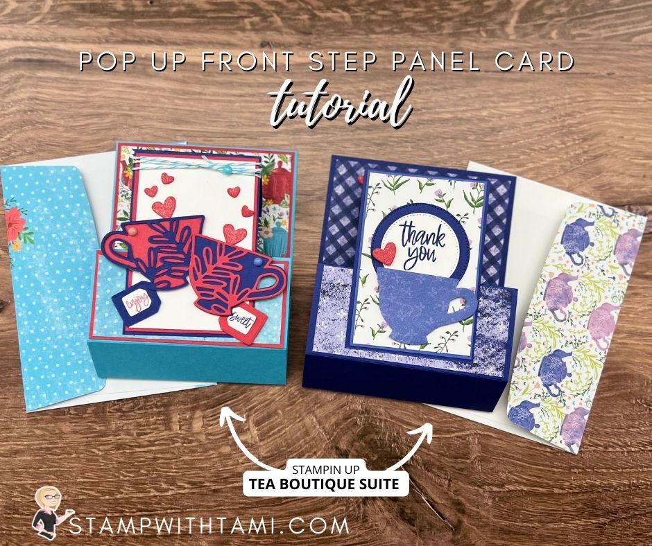 Stampin Up Teacup Pop Cards | POP UP STEP FOLD SERIES