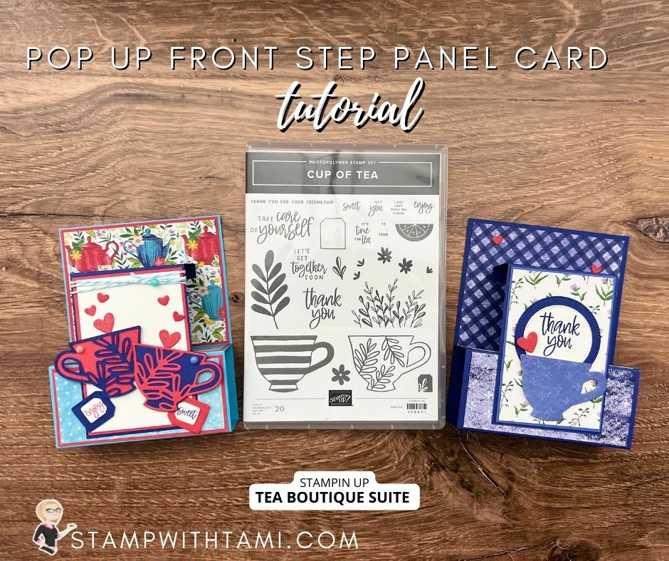 Stampin Up Teacup Pop Cards | POP UP STEP FOLD SERIES