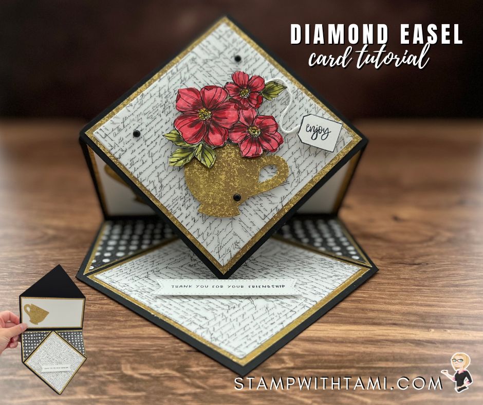 Cup of Tea [Diamond Easel Series Card 13] | Stampin Up Fun Fold Cards