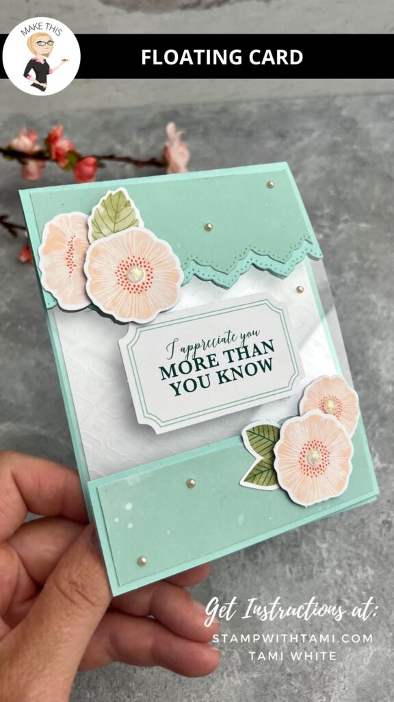 Floating Card [Nourish & Flourish Series #5] | Stampin Up Fun Fold Cards