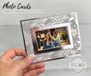Snowflake Vellum [Photo Card Series #4-6] | Stampin Up Fun Fold Cards