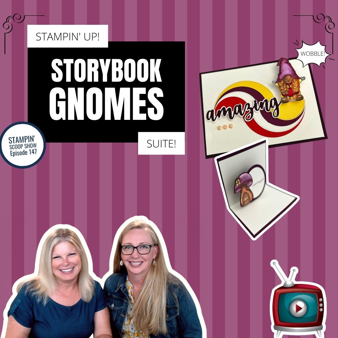Storybook Gnomes Suite [Stampin Scoop #147] - Stampin' Up! Demonstrator ...