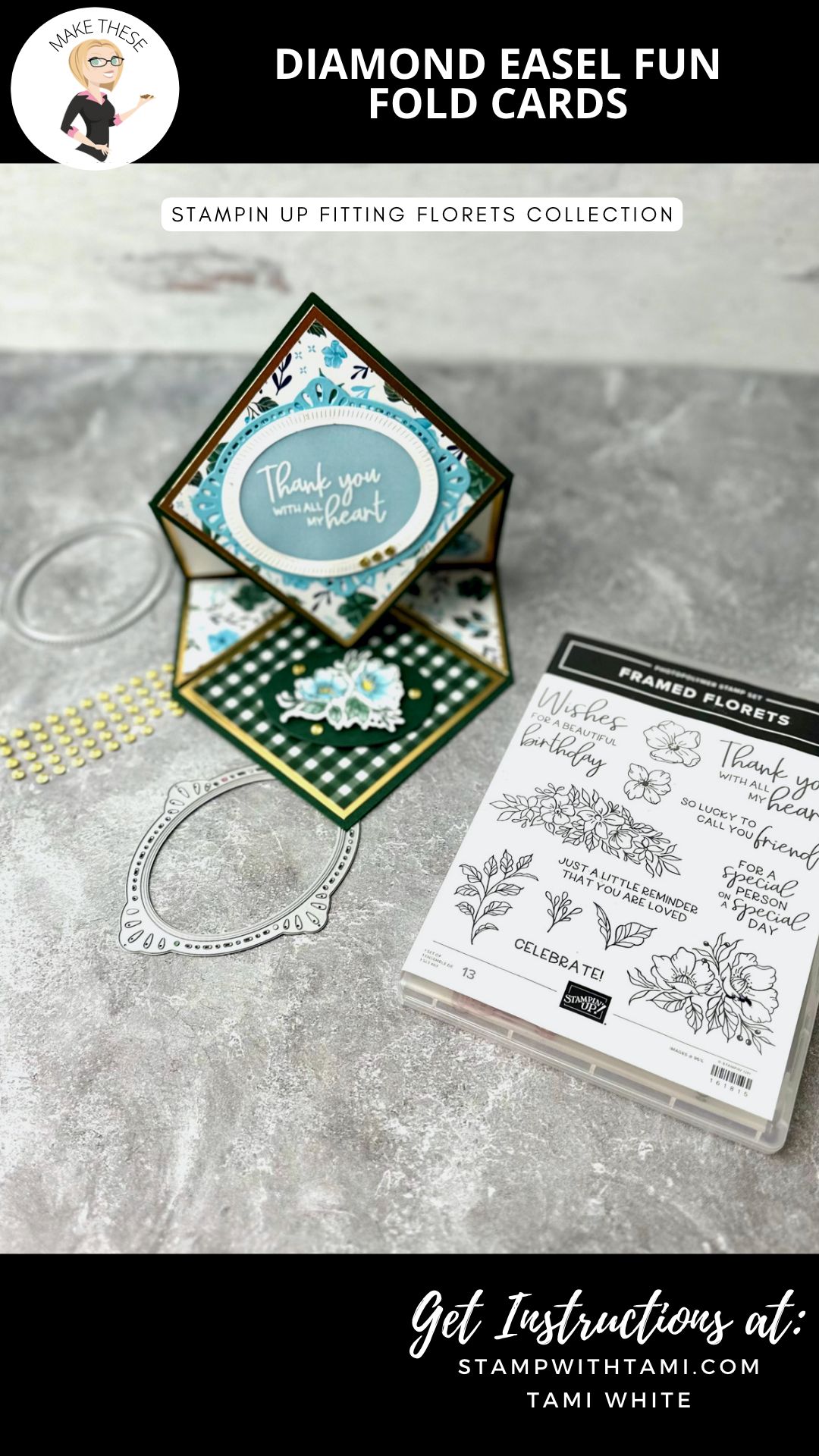 FitFramed Florets Diamond Easel Fold Card | Stampin Up Party Crackers