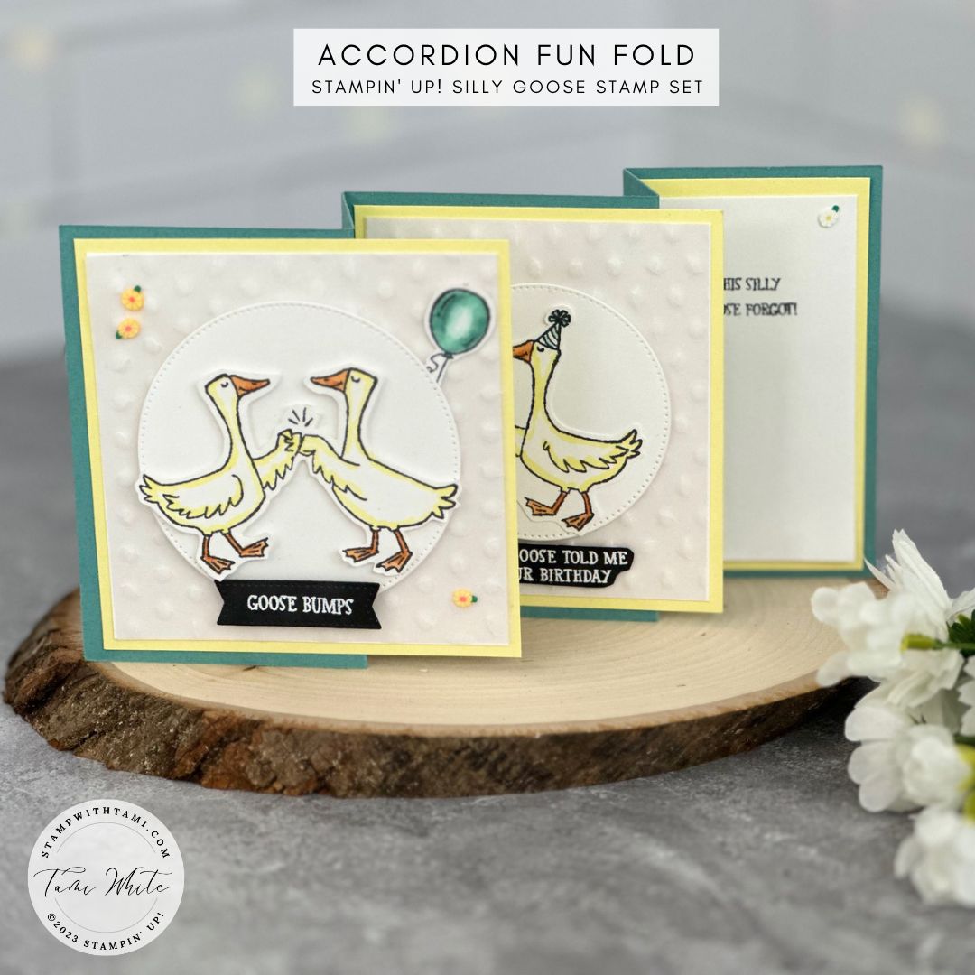 Stampin Up Silly Goose Accordion Fold [Series #8] | StampWithTami.com