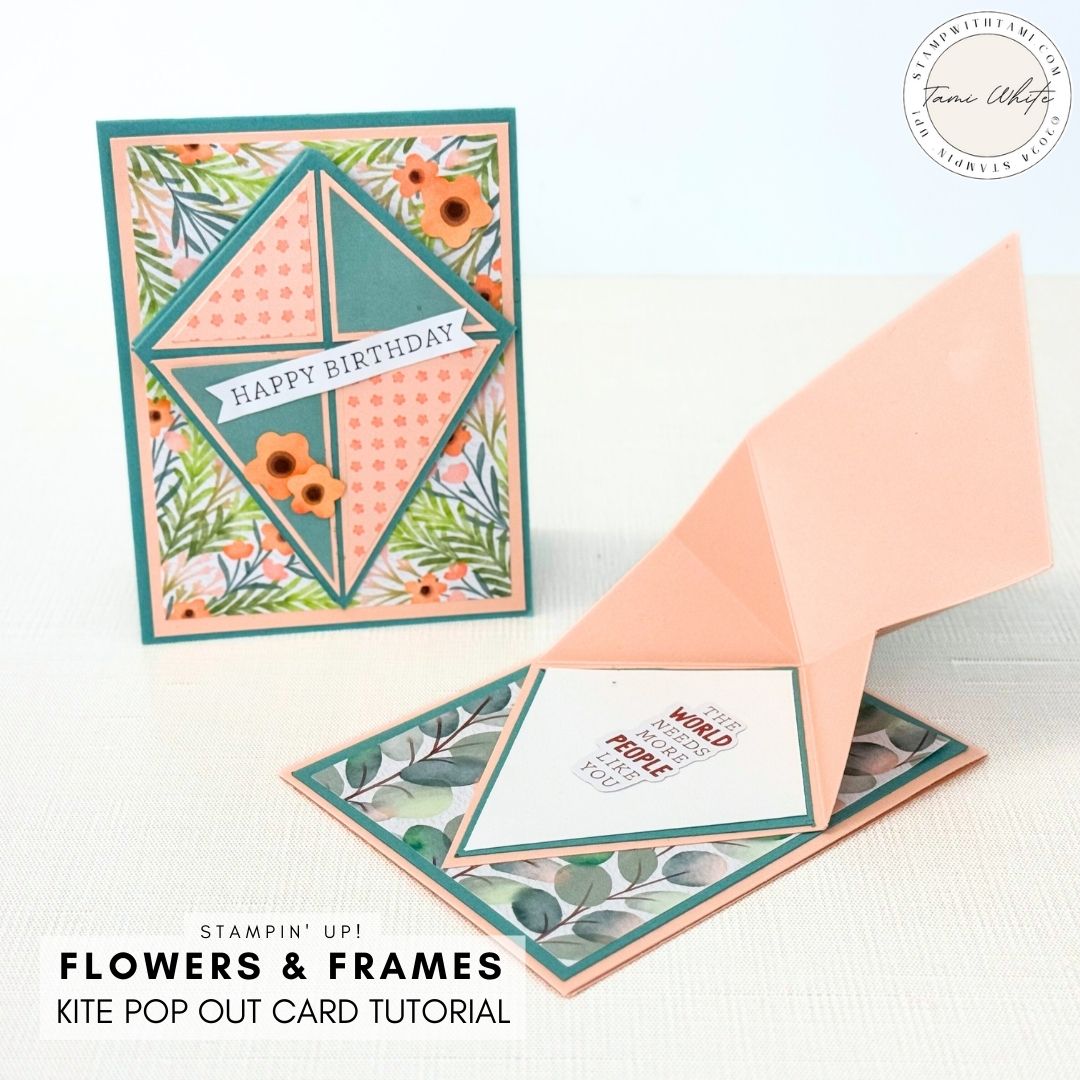 Frames & Flowers Interactive Card [Kite Pop Up Series #2] - Stampin' Up ...