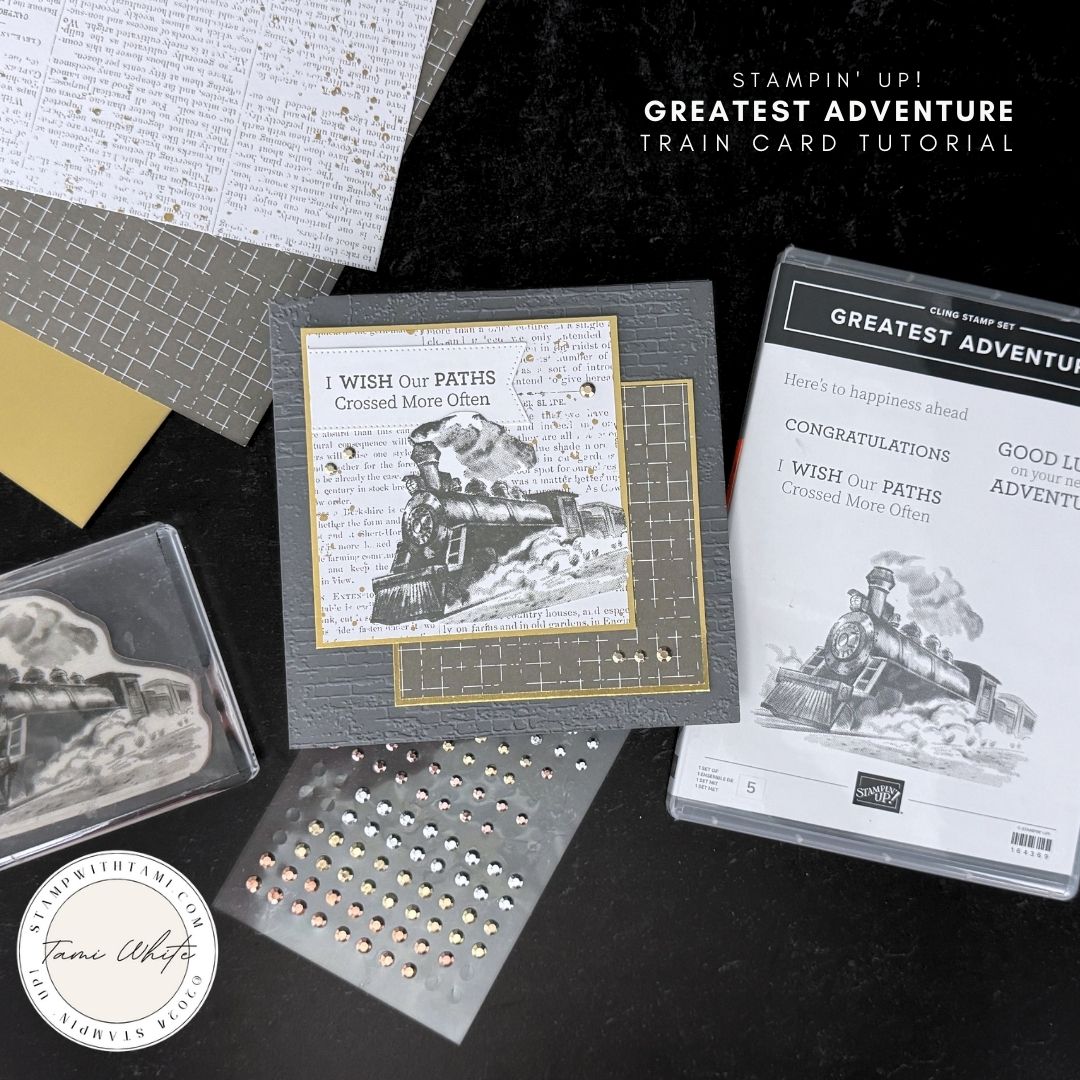 Greatest Adventure Train Card [Card 1] - Stampin' Up! Demonstrator ...