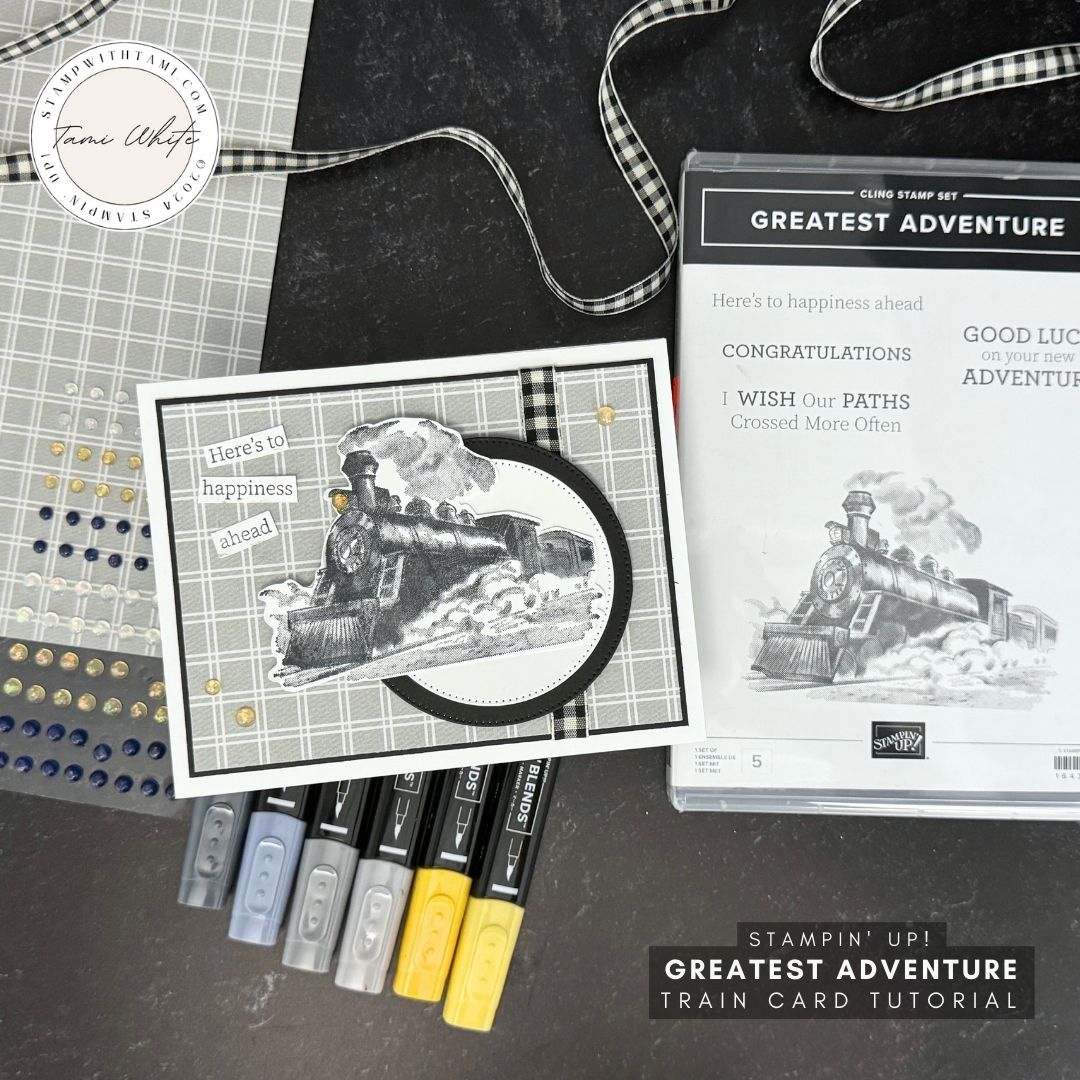 Greatest Adventure Train Card [Card 2] - Stampin' Up! Demonstrator ...