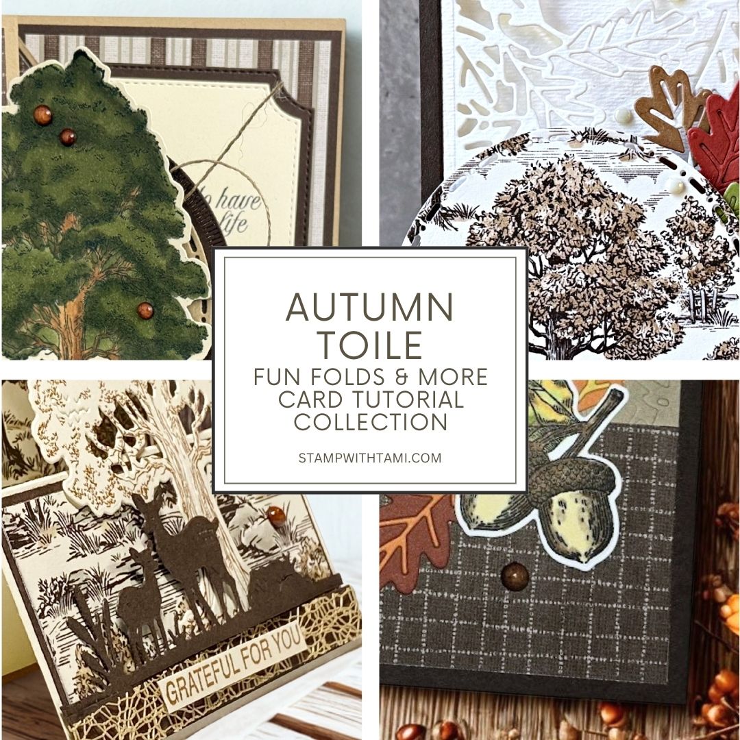 Autumn Toile Fun Fold Card Tutorial Available in my PDF Store - Stampin' Up! Demonstrator: Tami ...