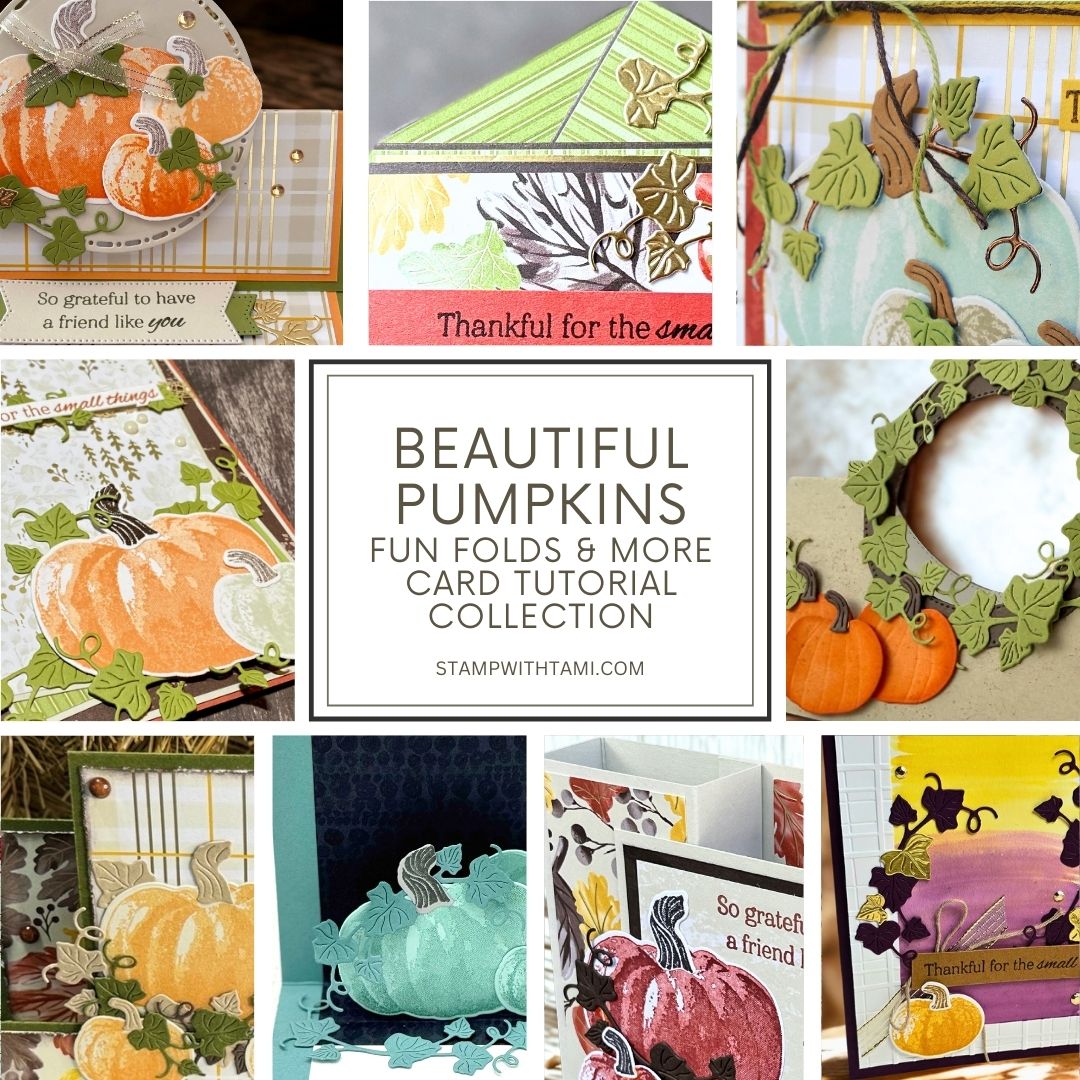 Beautiful Pumpkins Fun Fold Card Tutorial Available in my PDF Store - Stampin' Up! Demonstrator ...