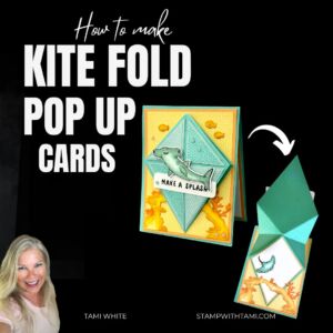BLOG HOP & VIDEO: How to make Kite Pop Up Cards with Friendly Fins ...